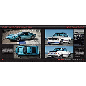 100 Cars That Changed the World: The Designs, Engines, and Technologies That Drive Our Imaginations