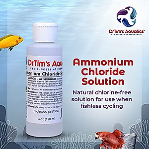 DrTim’s Aquatics Ammonium Chloride Solution for Fishless Cycling - 4 oz, Treats 200 gal. –  Fish Tank Cleaner for Saltwater, Freshwater & Reef Aquariums