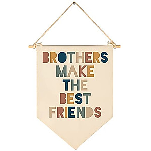 Brothers Make The Best Friends-Canvas Hanging Pennant Flag Banner Wall Sign Decor Gift for Nursery Bedroom Playroom Game Room Front Door Baby Kids Girl Boy Girl Teen-Birthday Christmas Gift