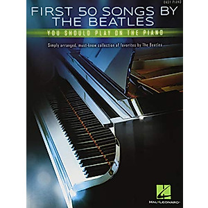 First 50 Songs by the Beatles You Should Play on the Piano