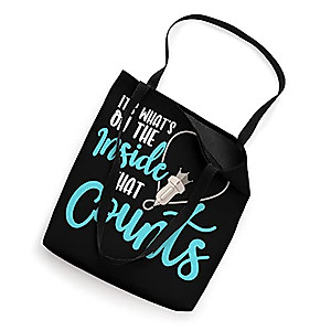 Ultrasound It's What's On The Inside That Counts Sonographer Tote Bag