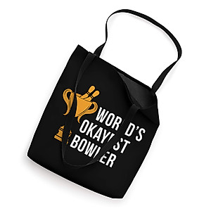 Worlds Okayest Bowler For Bowling Player Consolation Tote Bag