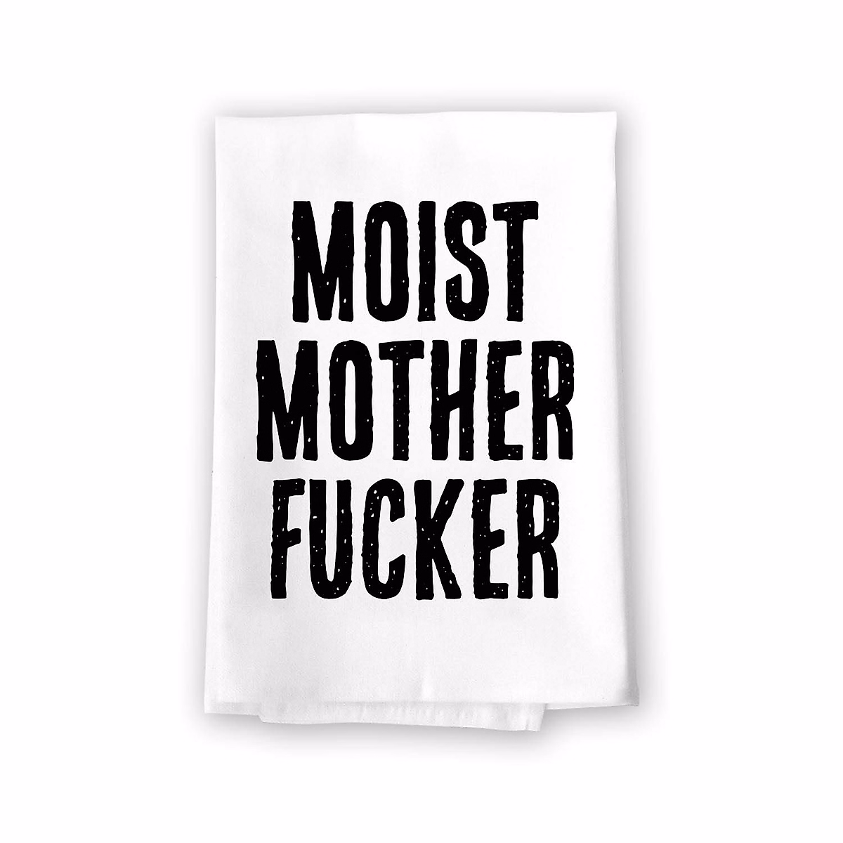 Honey Dew Gifts Funny Inappropriate Kitchen Towels, Moist Mother Fucker Flour Sack Towel, 27 inch by 27 inch, 100% Cotton, Highly Absorbent, Multi-Purpose Towel