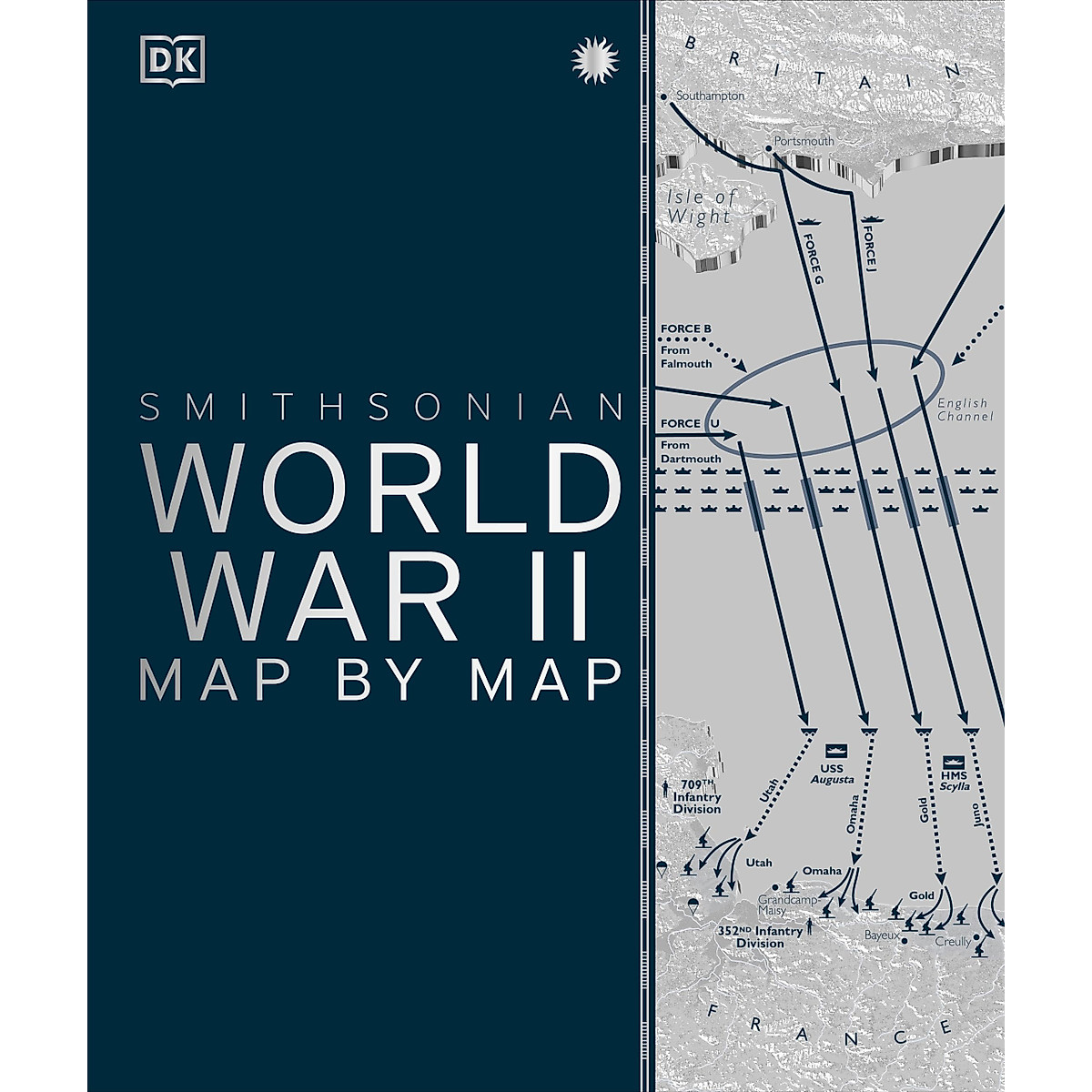 World War II Map by Map (DK History Map by Map)