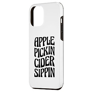 iPhone 14 Pro Max Apple Pickin Cider Sippin Case