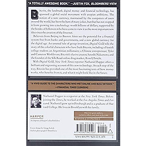 Digital Gold: Bitcoin and the Inside Story of the Misfits and Millionaires Trying to Reinvent Money