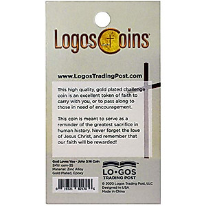 God Loves You Coin, for God So Loved The World That He Gave His Only Begotten Son, John 3:16 Gift. Gold Plated Christian Challenge Coin. Collectible. Eternal Life, Heavenly Father’s Heart Token.