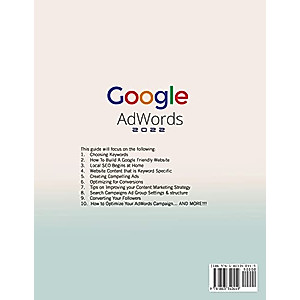 Google Adwords 2022: A Beginner's Guide to BOOST YOUR BUSINESS Use Google Analytics, SEO Optimization, YouTube and Ads.