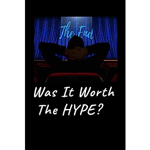 Was It Worth The HYPE?: Movie Watching Journal,Movie Critics Journal for Women and Men, Film Review Logbook For Movie Lovers