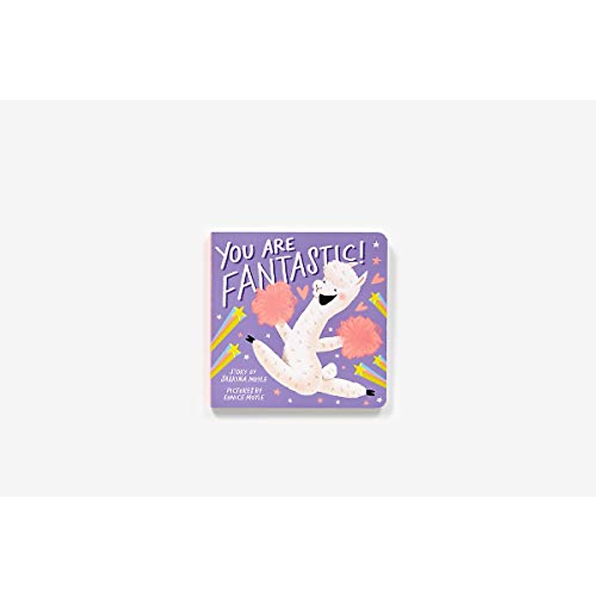 You Are Fantastic! (A Hello!Lucky Book)