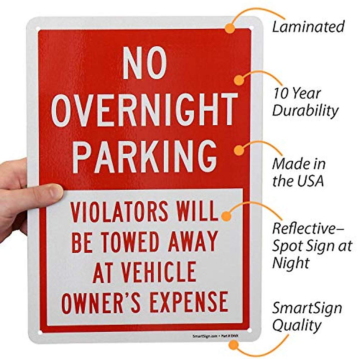 SmartSign “No Overnight Parking - Violators Will Be Towed Away At Vehicle Owner's Expense” Sign | 10" x 14" Engineer Grade Reflective Aluminum