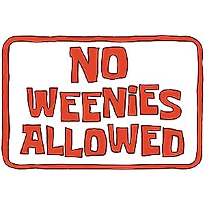 LINQWkk Retro No Weenies Allowed Vintage Metal Tin Sign for Men Women,Wall Decor for Bars,Restaurants,Cafes Pubs,12x8 Inch