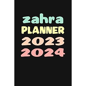 zahra: Custom Name Weekly Planner 2023-2024