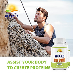 Our Daily Vites Glycine Supplement - Pure 500mg Amino Acid Supplement - 180 Capsules