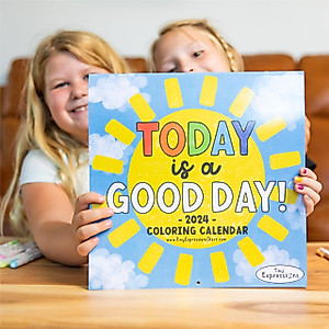 Tiny Expressions - Inspirational Coloring Calendar for Kids - Today is a Good Day 2024 Wall Calendar - Home or Classroom Kid Learning Calendars with Inspirational Quotes - Children's Calendar - 12x12 inches