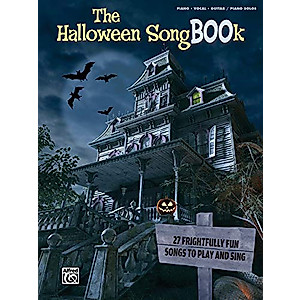 The Halloween SongBOOk: Piano/Vocal/Guitar & Piano Solos