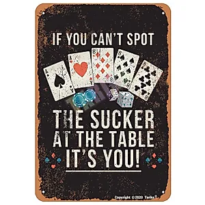 If You Can't Spot The Sucker at The Table Poker Vintage Look Metal 20X30 cm Decoration Plaque Sign for Home Kitchen Bathroom Farm Garden Garage Inspirational Quotes Wall Decor