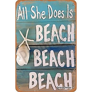 Paximiga All She Does is Beach Vintage Look 20X30 cm Tin Decoration Painting Sign for Home Kitchen Bathroom Farm Garden Garage Inspirational Quotes Wall Decor