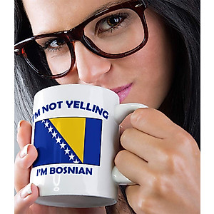I'M Not Yelling I Am Bosnian Bosnia Herzegovina Bosnians Coffee Tea Mug Cup Holiday Christmas Hanukkah Gift For Men & Women