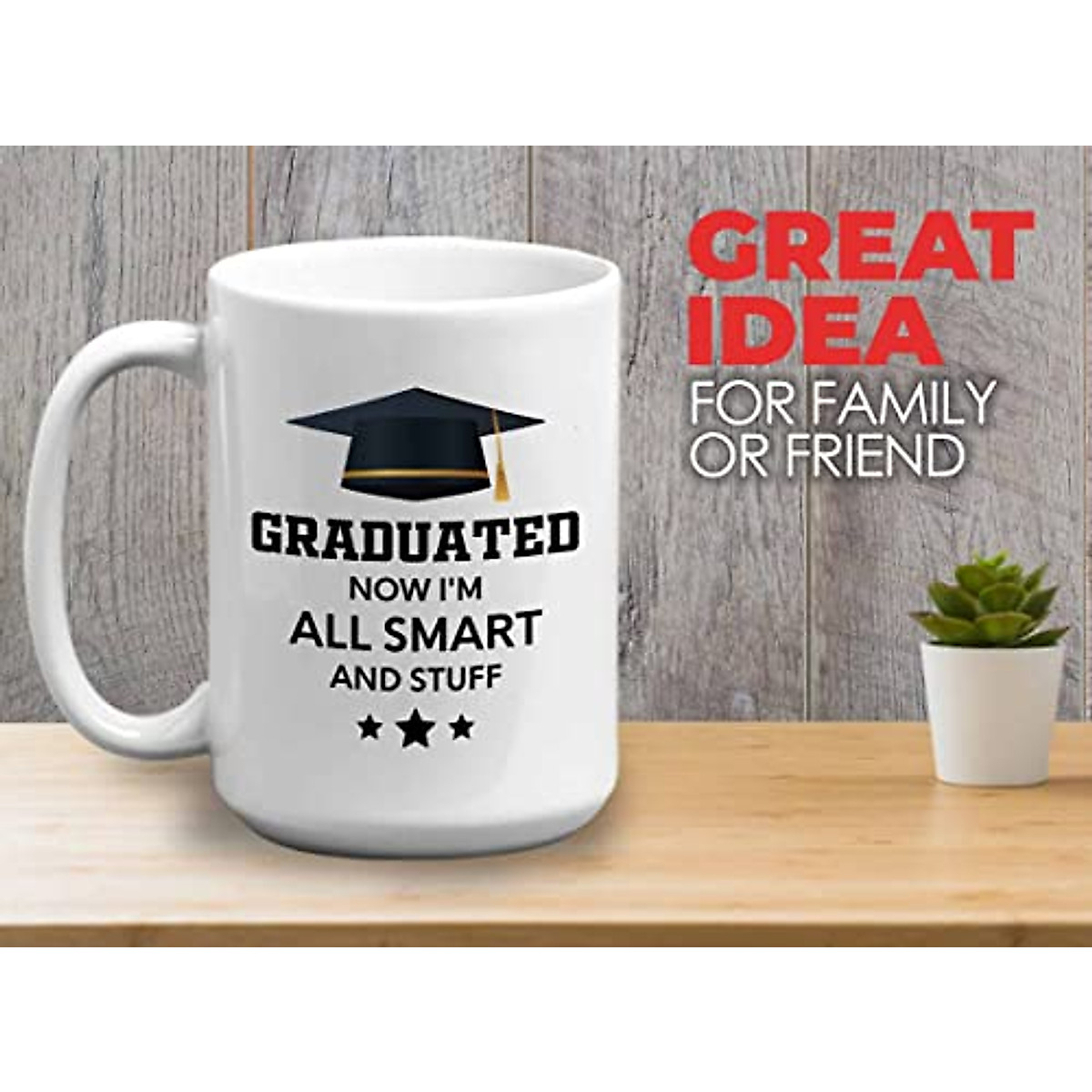 Flairy Land Graduation Coffee Mug 15oz White - All Smart and Stuff - Graduation Gifts for Her Senior Graduation College Student College Graduate Classmate MBA Grad