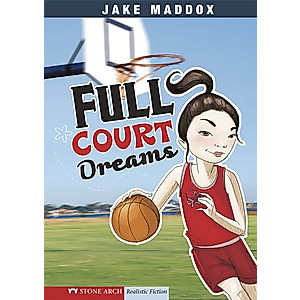 Full Court Dreams (Impact Books a Jake Madox Sports Story)