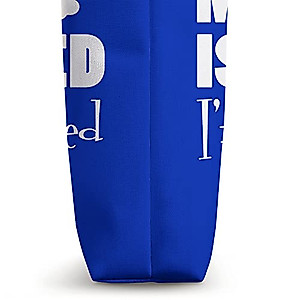 My Alaskan Malamute Isn't Spoiled I'm Just Well Trained Tote Bag