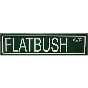METAL STREET SIGN FLATBUSH AVE AVENUE 6x24 BROOKLYN NEW YORK NY BOROUGH BOTANICAL GARDEN MAN CAVE GARAGE BAR RESTAURANT SHOP HOME OFFICE WALL ART NOVELTY RACE CITY RETRO GIFT