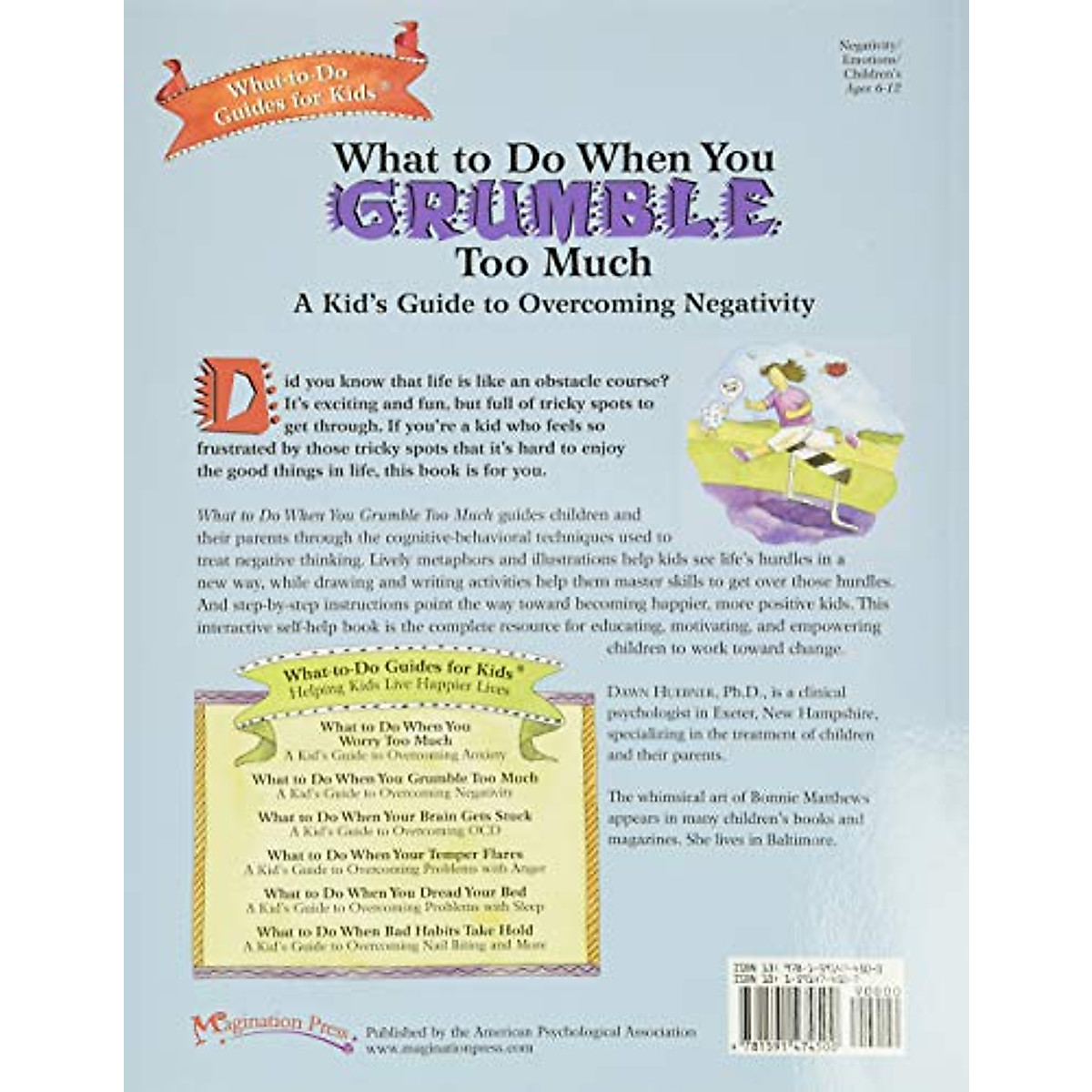 What to Do When You Grumble Too Much: A Kid's Guide to Overcoming Negativity (What-to-Do Guides for Kids Series)