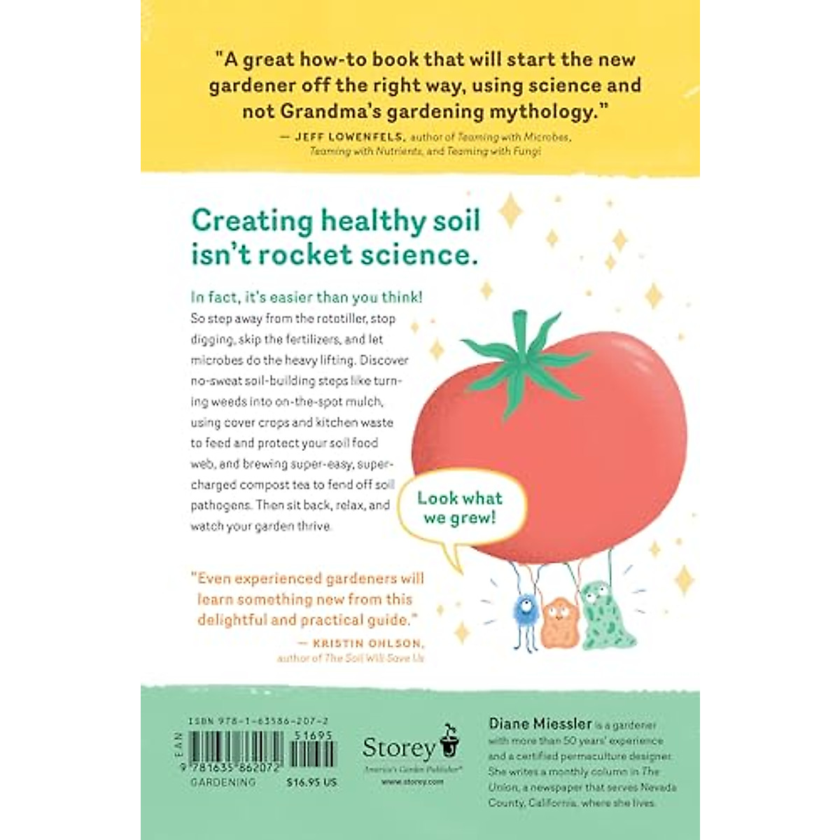 Grow Your Soil!: Harness the Power of the Soil Food Web to Create Your Best Garden Ever