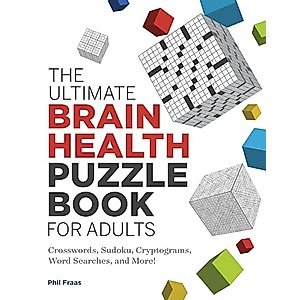 The Ultimate Brain Health Puzzle Book for Adults: Crosswords, Sudoku, Cryptograms, Word Searches, and More! (Ultimate Brain Health Puzzle Books)