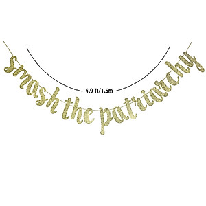 Smash The Patriarchy Banner Bunting Sign for Feminist Girl Power Party Decorations Women's Rights Decor Girl Power Props Gold Glitter