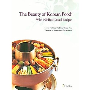 Beauty of Korean Food: With 100 Best-Loved Recipes