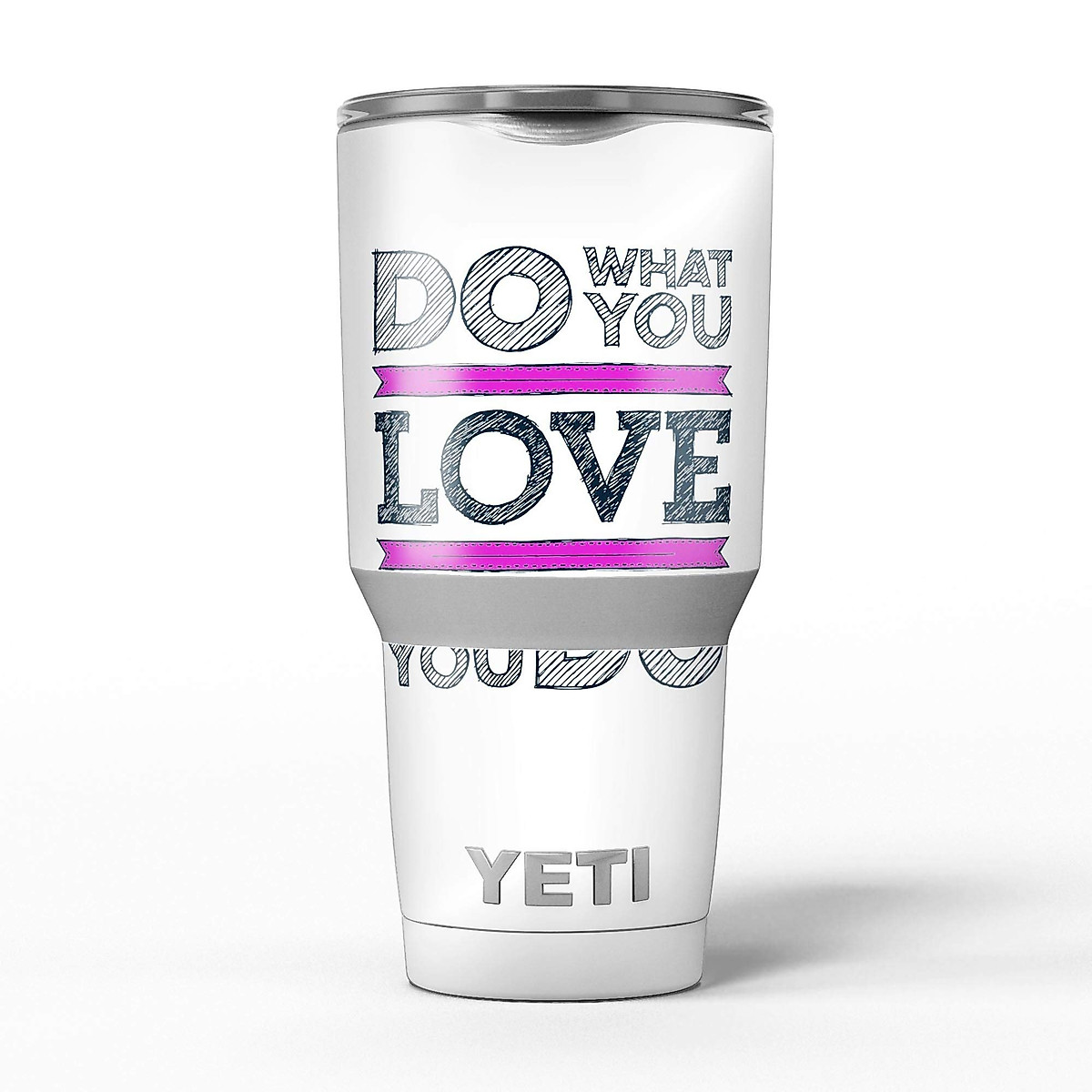 Design Skinz Do What You Love What You Do Pink V2 - Skin Decal Vinyl Wrap Kit Compatible with The Yeti Rambler Cooler Tumbler Cups