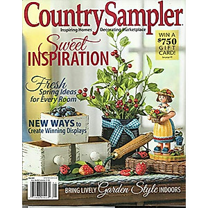 COUNTRY SAMPLER, MAGAZINE, SWEET INSPIRATION MAY, 2020 VOL.37 ISSUE NO.3