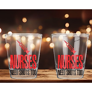 Crazy Bros Tees Nurses Need Shots Too - Funny Birthday Idea for Nurses - 1.75 OZ Shot Glass (2)