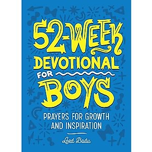 52-Week Devotional for Boys: Prayers for Growth and Inspiration