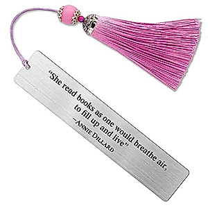 Hafhue She Read Books As One Would Breathe Air, to Fill Up and Live Metal Bookmark Book Lover Gifts for Woman Man Graduation Gifts Back to School Gifts Book Club Gifts Annie Dillard