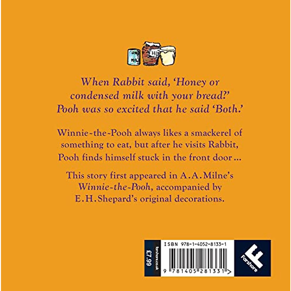 Winnie-the-Pooh: Pooh Goes Visiting: Special Edition of the Original Illustrated Story by A.A.Milne with E.H.Shepard’s Iconic Decorations. Collect the Range.