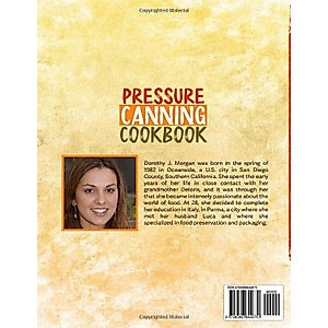 Pressure Canning Cookbook: Discover How To Pressure Can Your Foods, Even If You’ve Never Done It Before. With Over 1200 Days Worth Of Easy, Tasty, And Nutrient-Dense Recipes To Stock Up Your Pantry