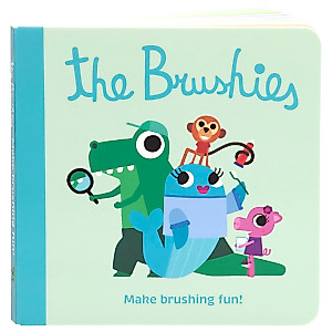 The Brushies Chomps & Willa Baby & Toddler Toothbrush 2-Pack & Storybook Set/Dental Item and Book/Youth Tooth & Gum Care/Ages 4 Weeks to 4 Years