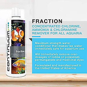 Continuum Aquatics Fraction - Concentrated Water Conditioner Instantly Removes Chlorine, Ammonia, and Chloramine in Marine Saltwater and Freshwater Aquariums 125-ml