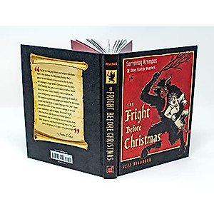 The Fright Before Christmas: Surviving Krampus and Other Yuletide Monsters, Witches, and Ghosts