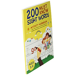 200 Must Know Sight Words Activity Workbook: Learn, Trace & Practice The 200 Most Common High Frequency Words For Kids Learning To Write & Read. | Ages 5-8
