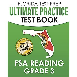 FLORIDA TEST PREP Ultimate Practice Test Book FSA Reading Grade 3: Includes 4 Complete FSA Reading Practice Tests
