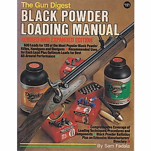 The Gun Digest Black Powder Loading Manual