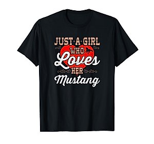 Just a Girl Who Loves Her Mustang Horse T-Shirt