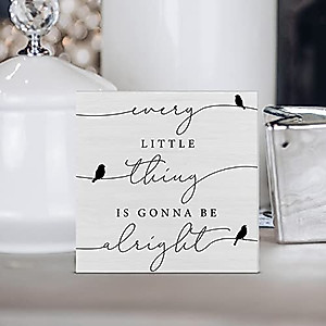Every Little Thing is Gonna Be Alright Birds Wooden Box Sign Farmhouse Wood Box Sign Spring Art Blocks Desk Shelf Tabletop Home Decor 5 X 5 Inch