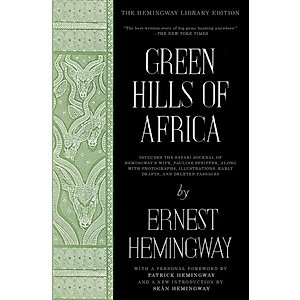 Green Hills of Africa: The Hemingway Library Edition