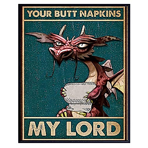 Your Butt Napkins My Lord - Dragon Decorations - Gothic Bathroom Decor - Medieval Decor - Funny Bathroom Wall Art - Toilet Paper Wall Art - Restroom Sign - Bath Wall Decor - Powder Room Decor print