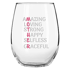 Mother Wine Glass with Affectionate, Loving Words- Best Mom Wine Glass Gift- Gag Mother’s Day Gift- Funny Birthday Present for Mom From Daughter, Son or Friends- Gift Idea for New Mom- USA Made